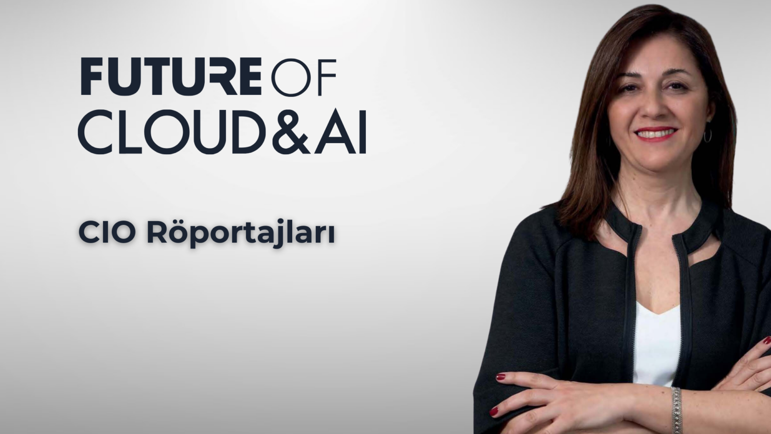 FUTUREOF Cloud & AI 2023 CIO Röportajları